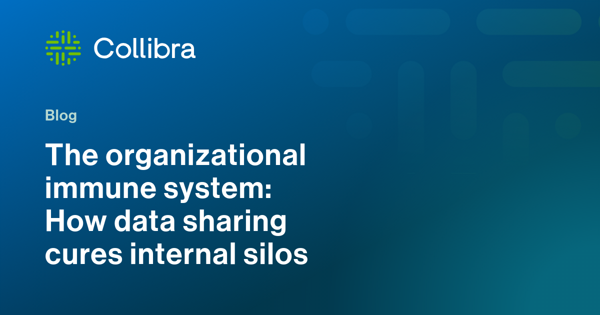 The organizational immune system: How data sharing cures internal silos ...
