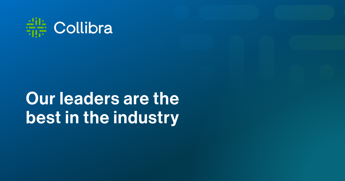 Meet the Collibra leadership team | Collibra