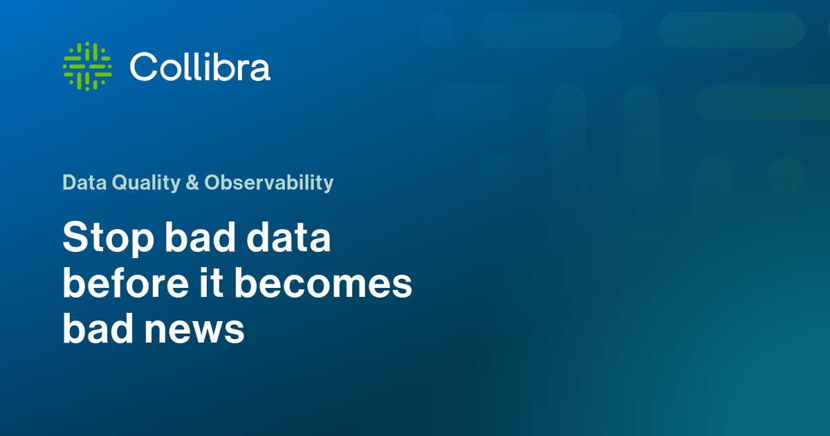 Data Quality & Observability | Collibra