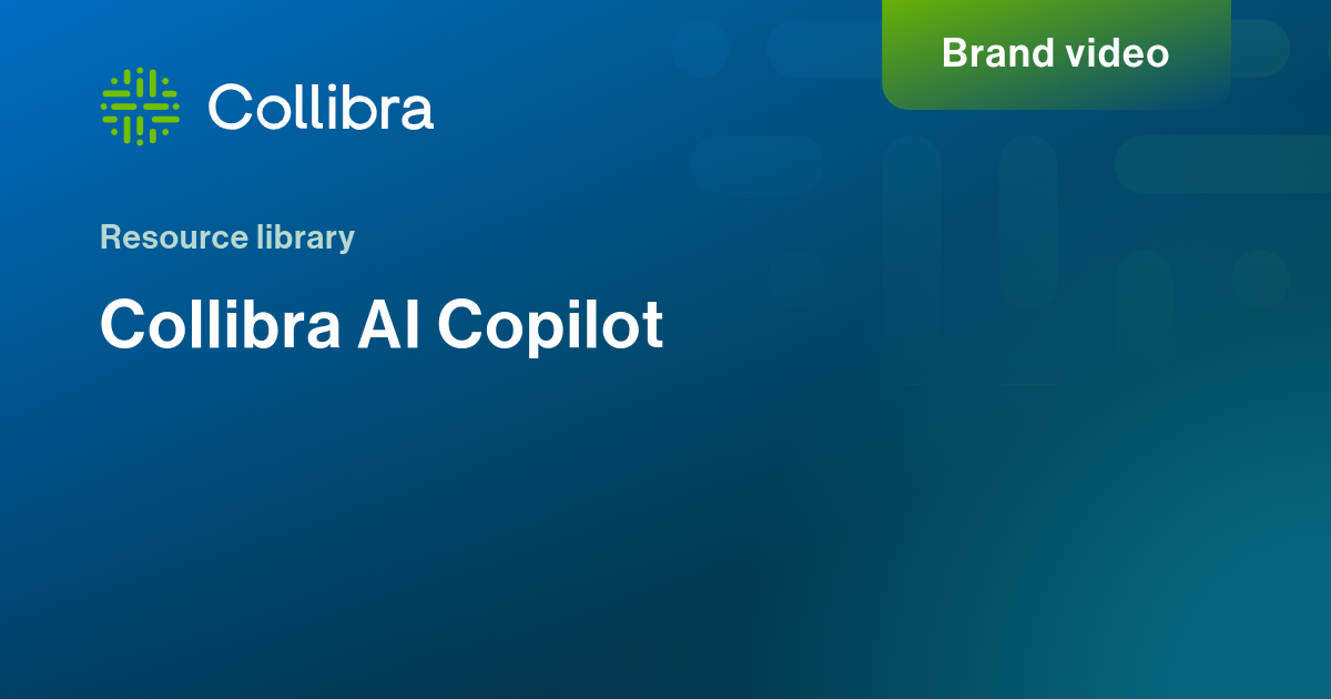 Collibra AI Copilot: Faster data discovery and governance | Collibra