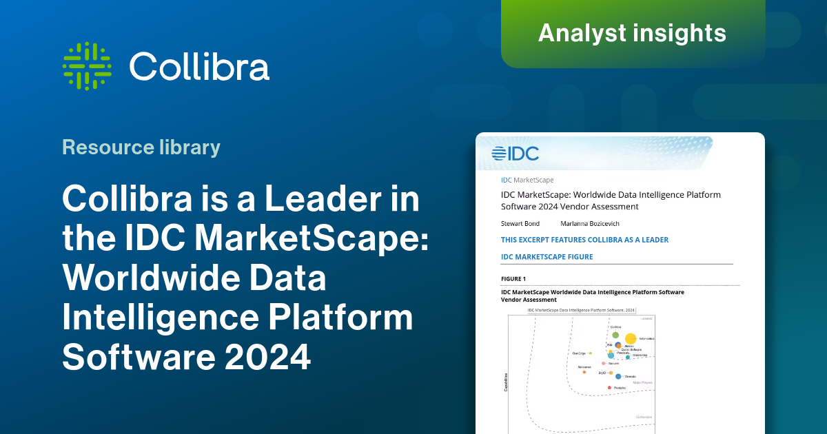Collibra recognized as a leader in IDC MarketScape for data ...