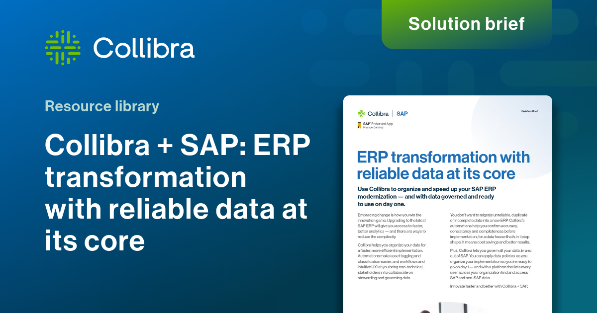 Collibra + SAP: ERP transformation with reliable data at its core ...
