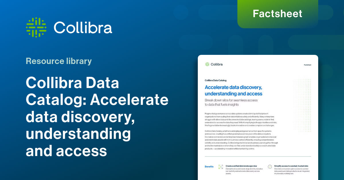 Collibra Data Catalog: Accelerate data discovery, understanding and ...
