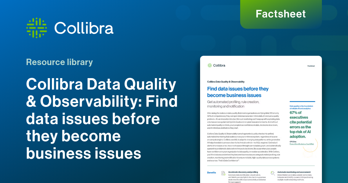 Collibra Data Quality & Observability: Find data issues before they ...