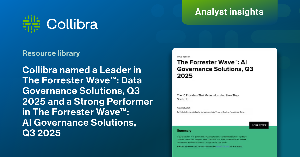 Collibra named Strong Performer in Forrester’s AI Governance Wave ...